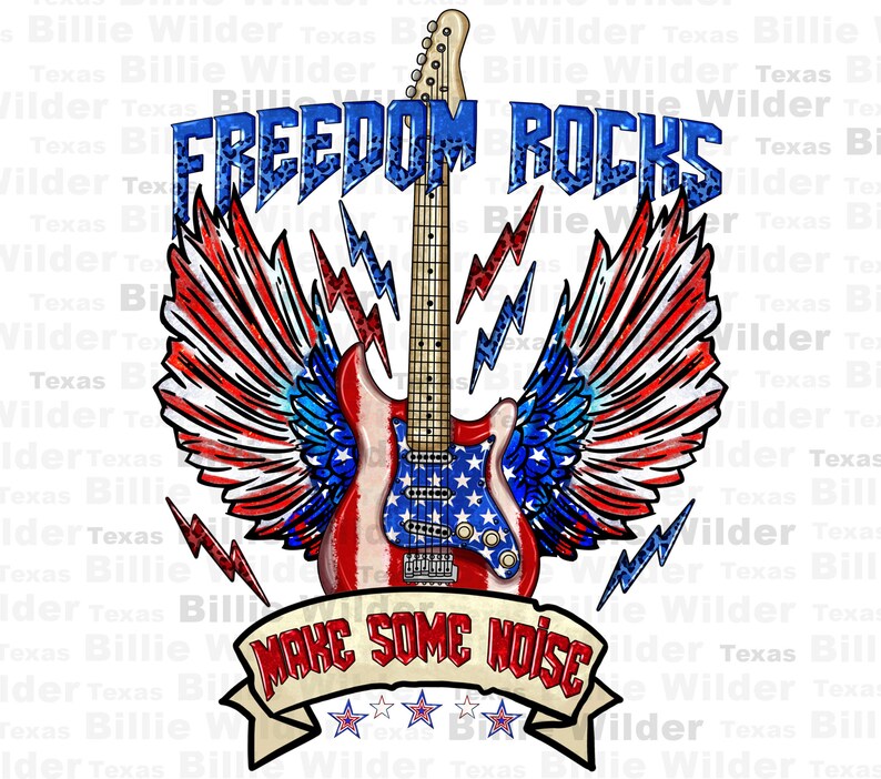 Freedom Rocks Make Some Noise Png Sublimation Design Download - Etsy