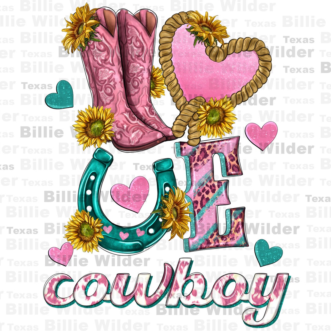 Love Western Cowboy Png Sublimation Design Download, Pink Boots Png ...