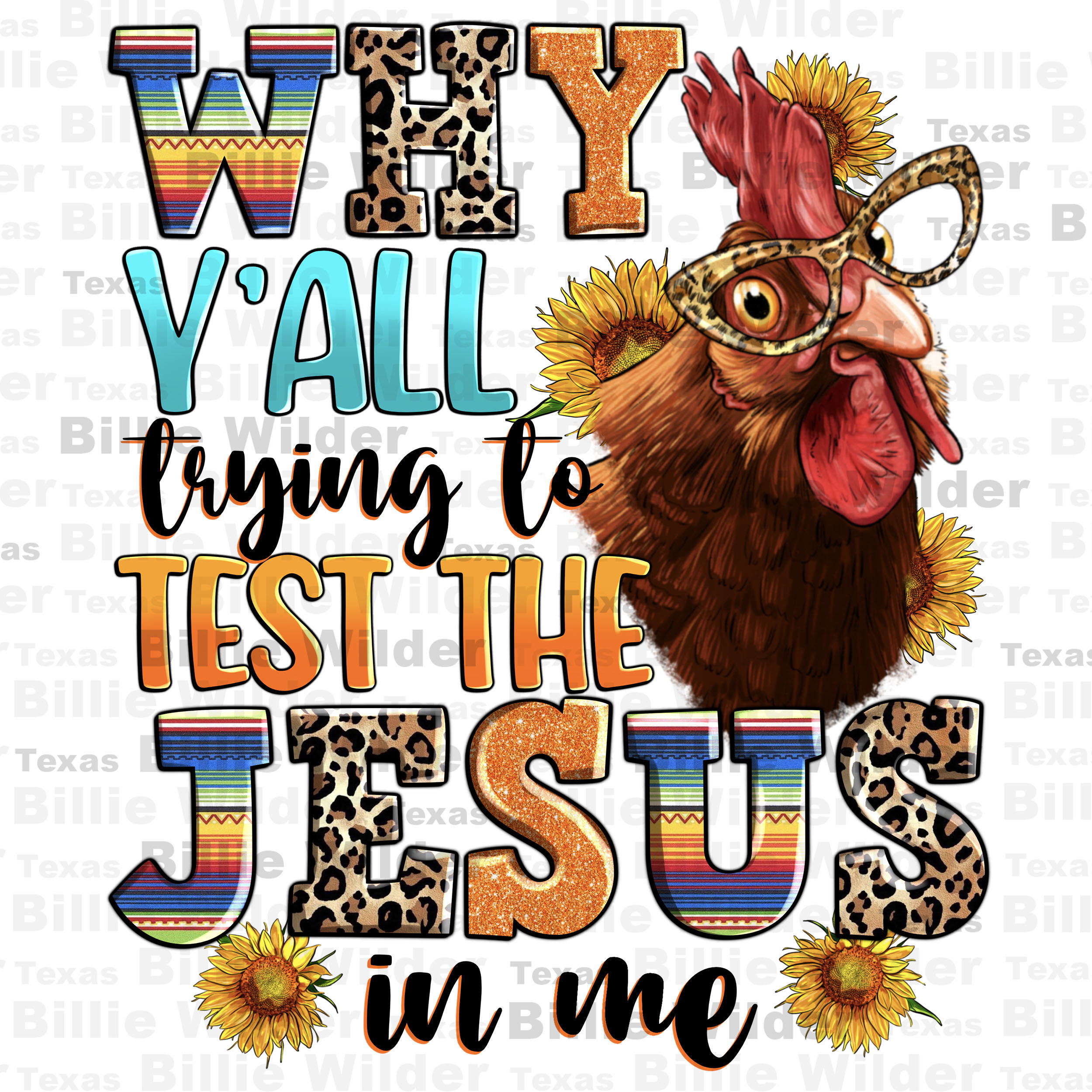 Why Y'all Trying to Test the Jesus in Me Png Sublimation Design ...