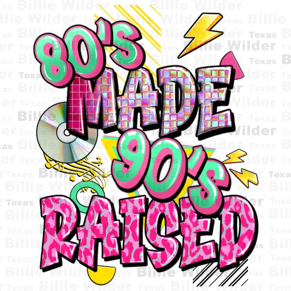 70s Born, 80s Raised, & 90's Made Retro PNG Design GEN X Birthday 80s ...