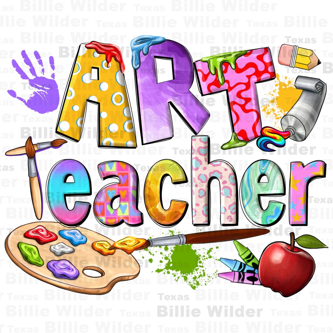 Art Teacher Png Sublimation Design Download, Teacher's Day Png, Back to ...
