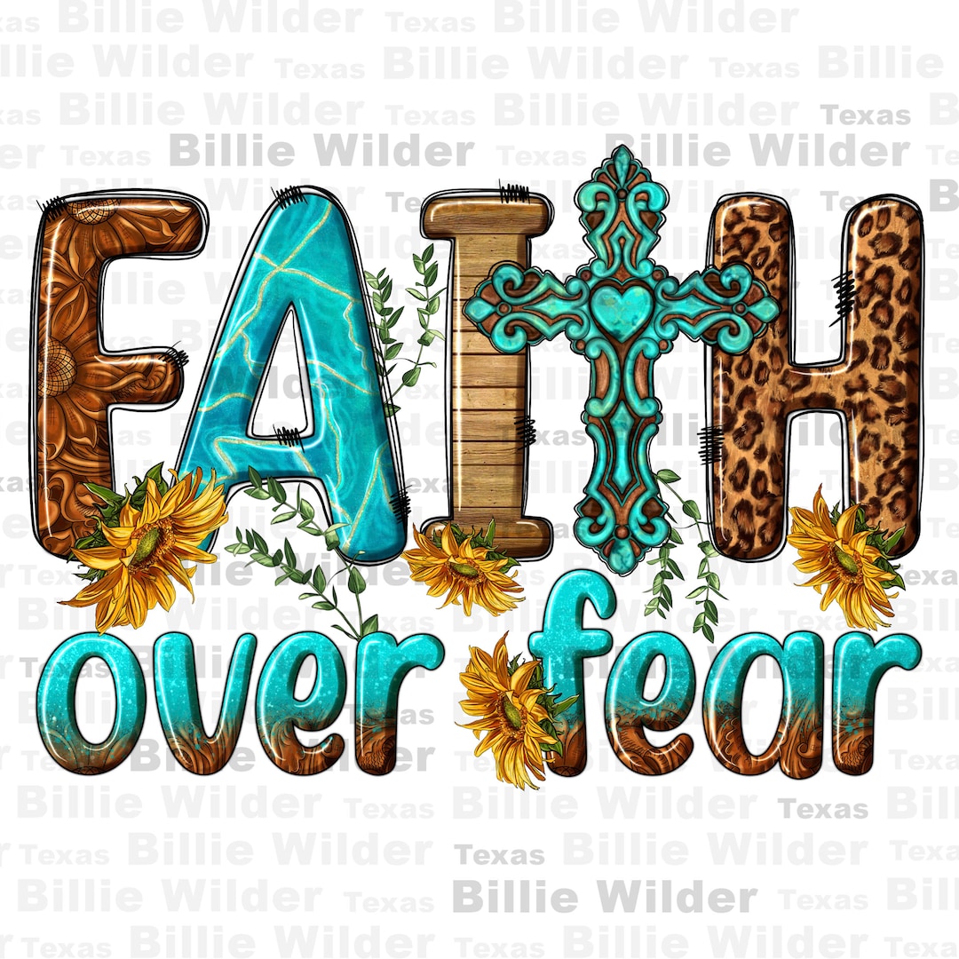Faith Over Fear Png Sublimation Design Download, Christian Png, Western ...
