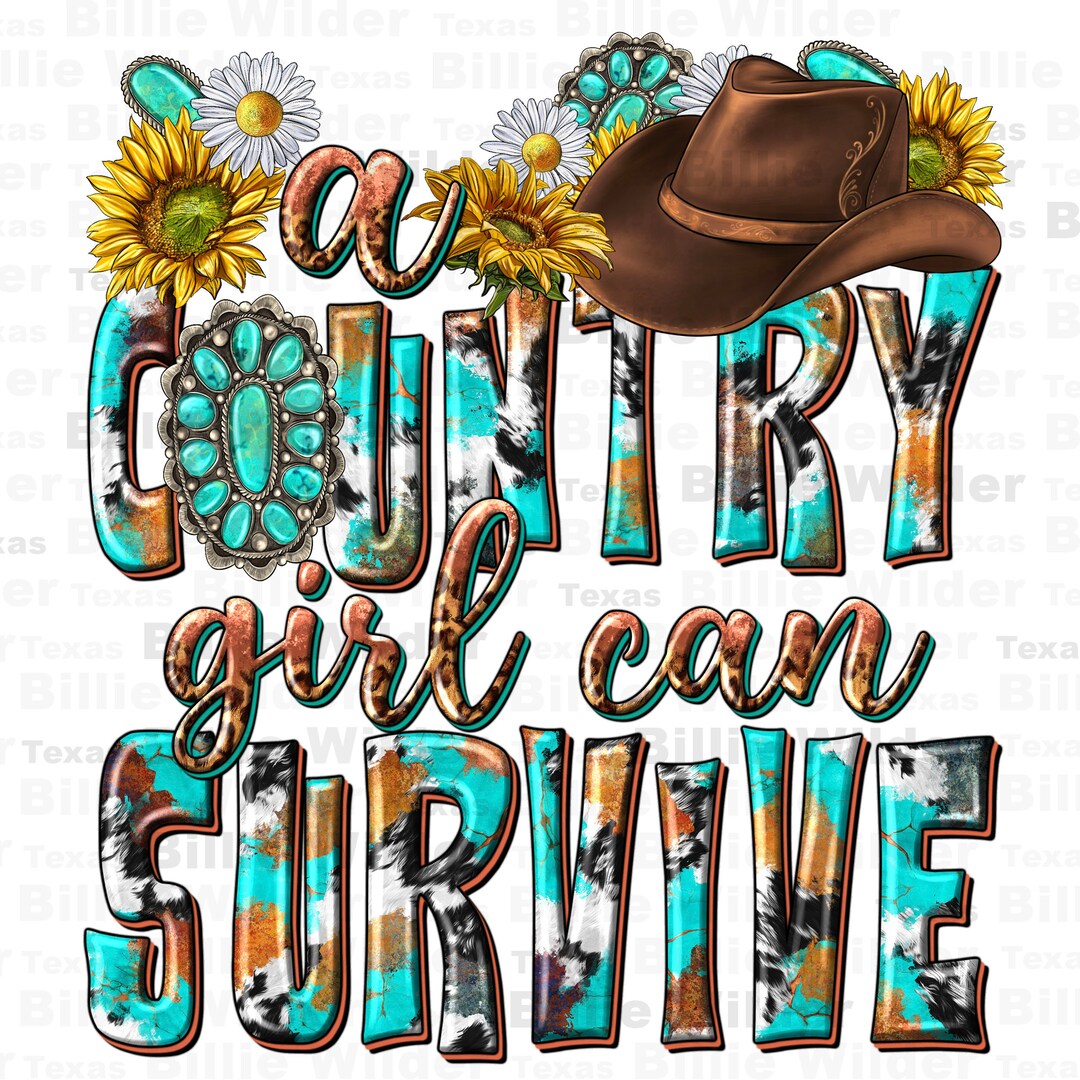 Western a Country Girl Can Survive Png Sublimation Design Download ...