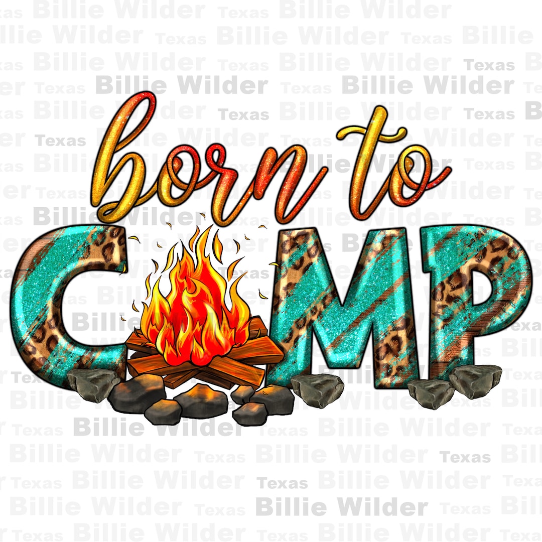 Born to Camp Png Sublimation Design Download, Camping Png, Happy Camper ...
