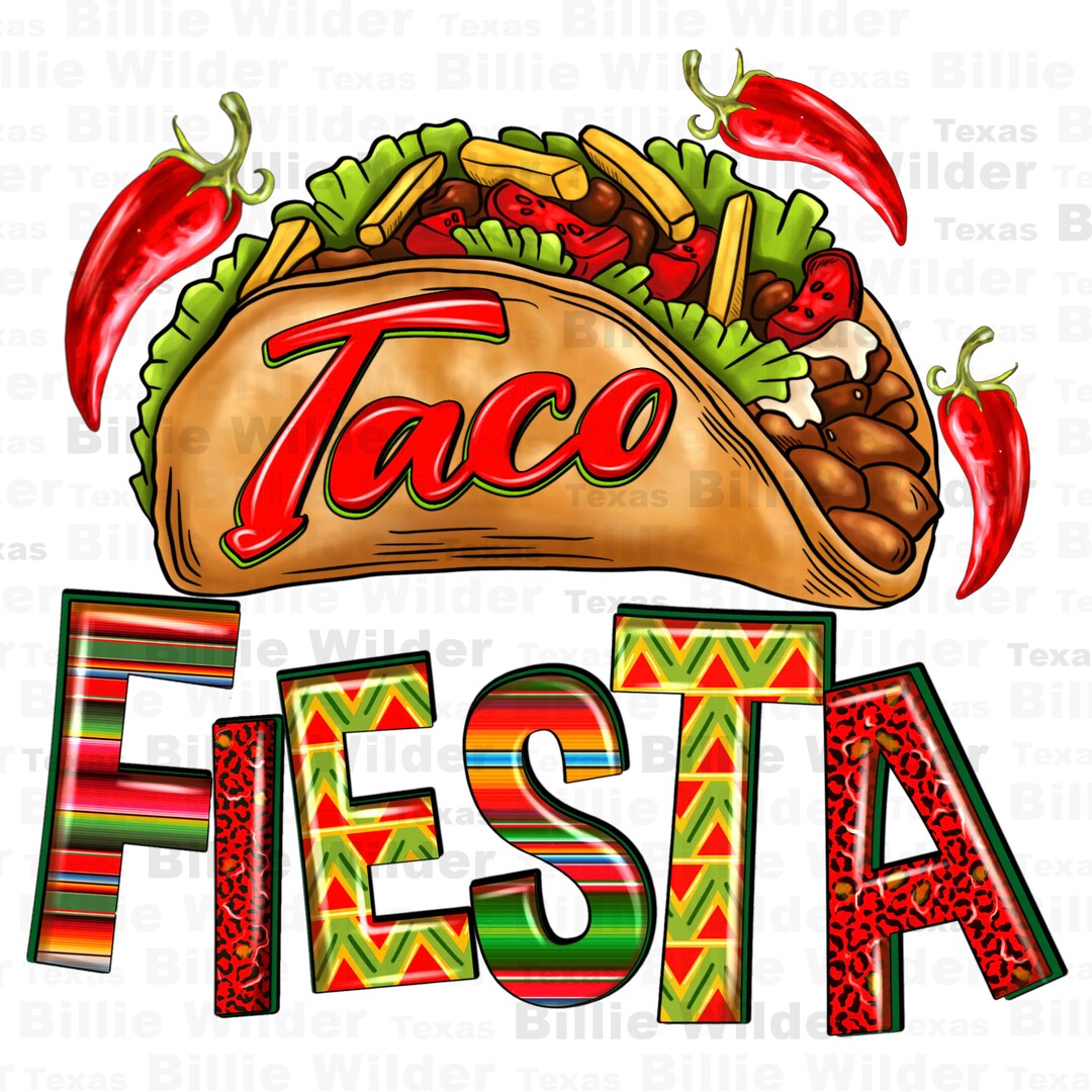 Taco Fiesta Png Sublimation Design Download, Cinco De Mayo Png, Mexican ...