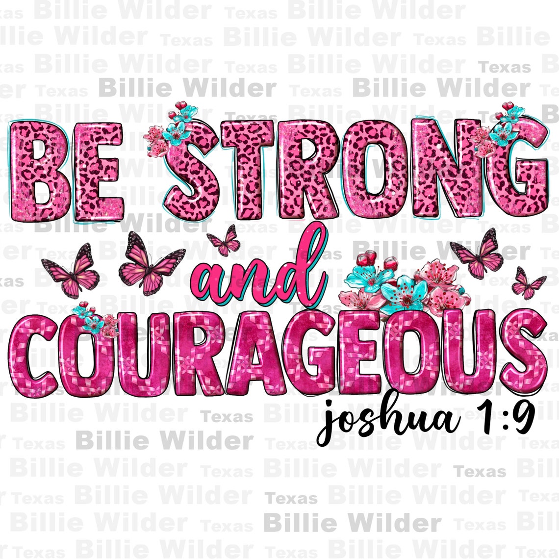 Be Strong and Courageous Png Sublimation Design Download - Etsy