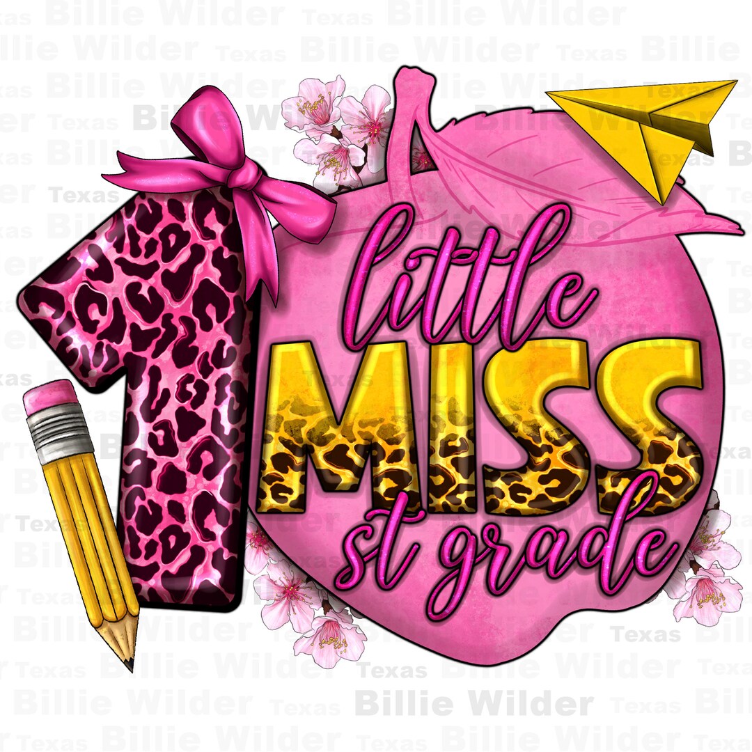 Little Miss 1st Grade Png Sublimation Design Download, First Grade Png ...