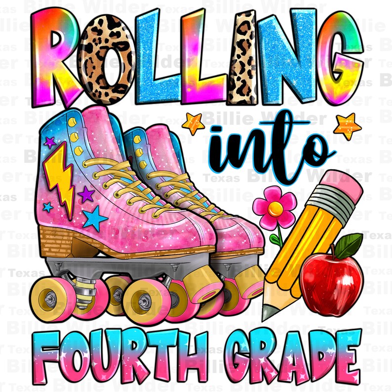 Rolling Into Fourth Grade Png Sublimation Design Download, Fourth Grade Png, Ice Skate Png, Back ...