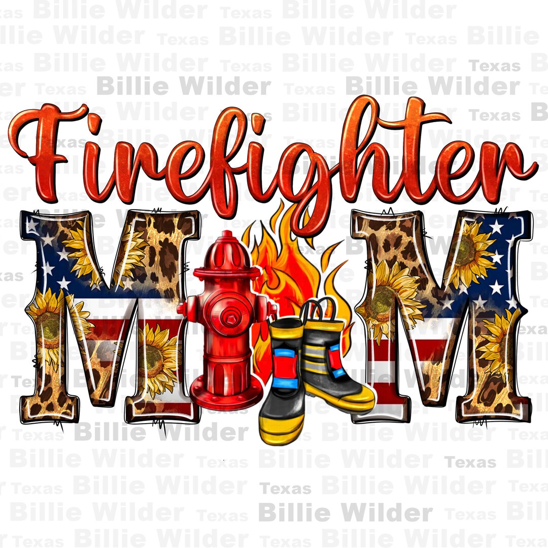 Firefighter Mom Png Sublimation Design Download, Mother's Day Png ...