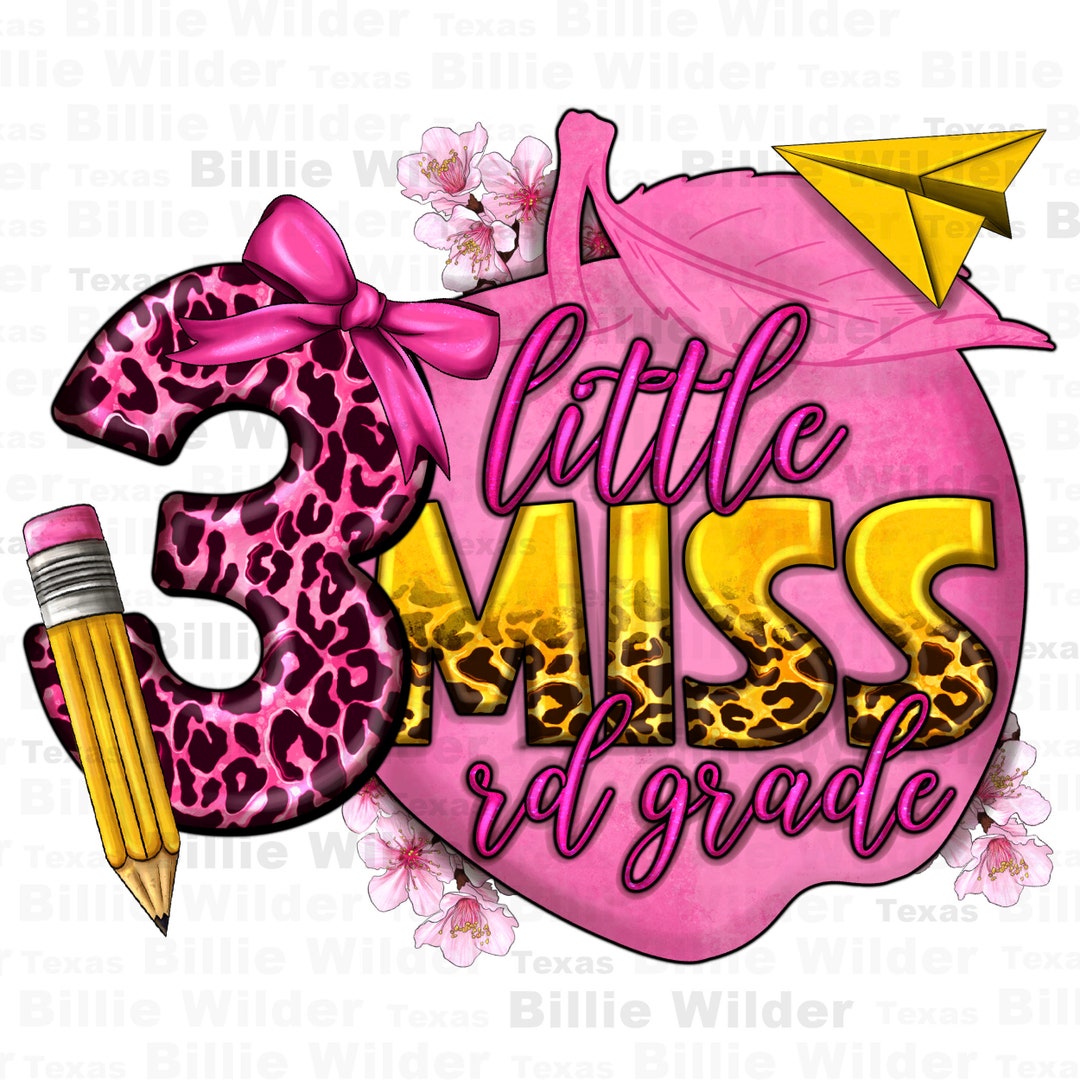 Little Miss 3rd Grade Png Sublimation Design Download, Third Grade Png ...
