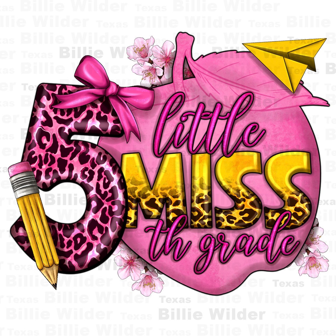 Little Miss 5th Grade Png Sublimation Design Download, Fifth Grade Png ...