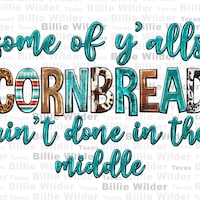 Cornbread Accent PNG Funny Southern Country Digital - Etsy