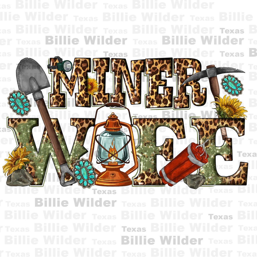 Miner Wife Png Sublimation Design Download, Miner Love Png, Miner Png ...