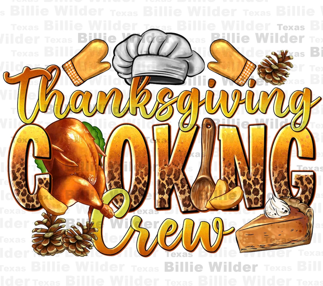 Thanksgiving Cooking Crew Png Sublimation Design Download, Hello Fall ...