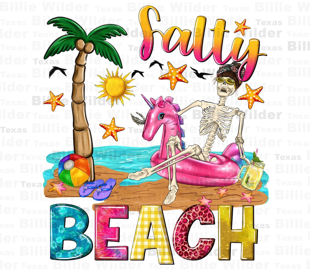 Salty Beach Png Sublimation Design Download, Summer Skeleton Png, Hello ...