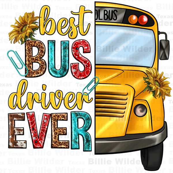 Best Bus Driver Ever Svg - Etsy