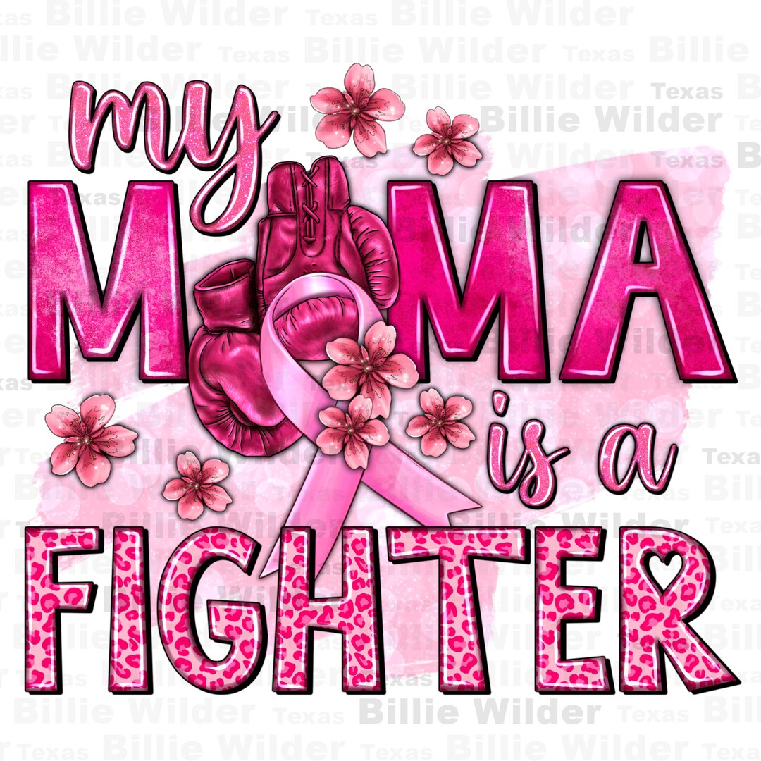 My Mama is a Fighter With Ribbon Png Sublimation Design Download ...