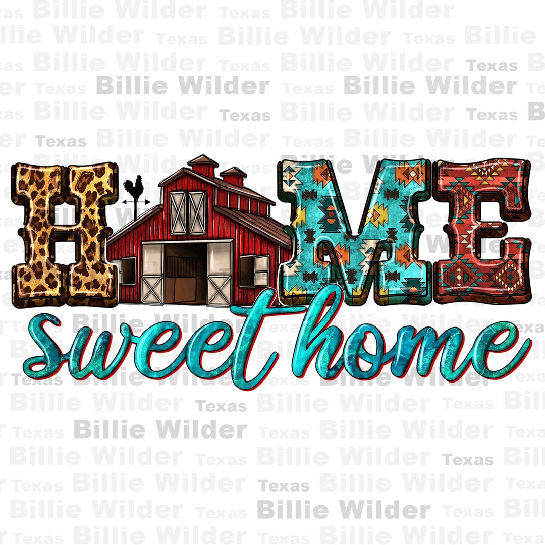 Home Sweet Home Png Sublimation Design Download, Farm Life Png, Western ...