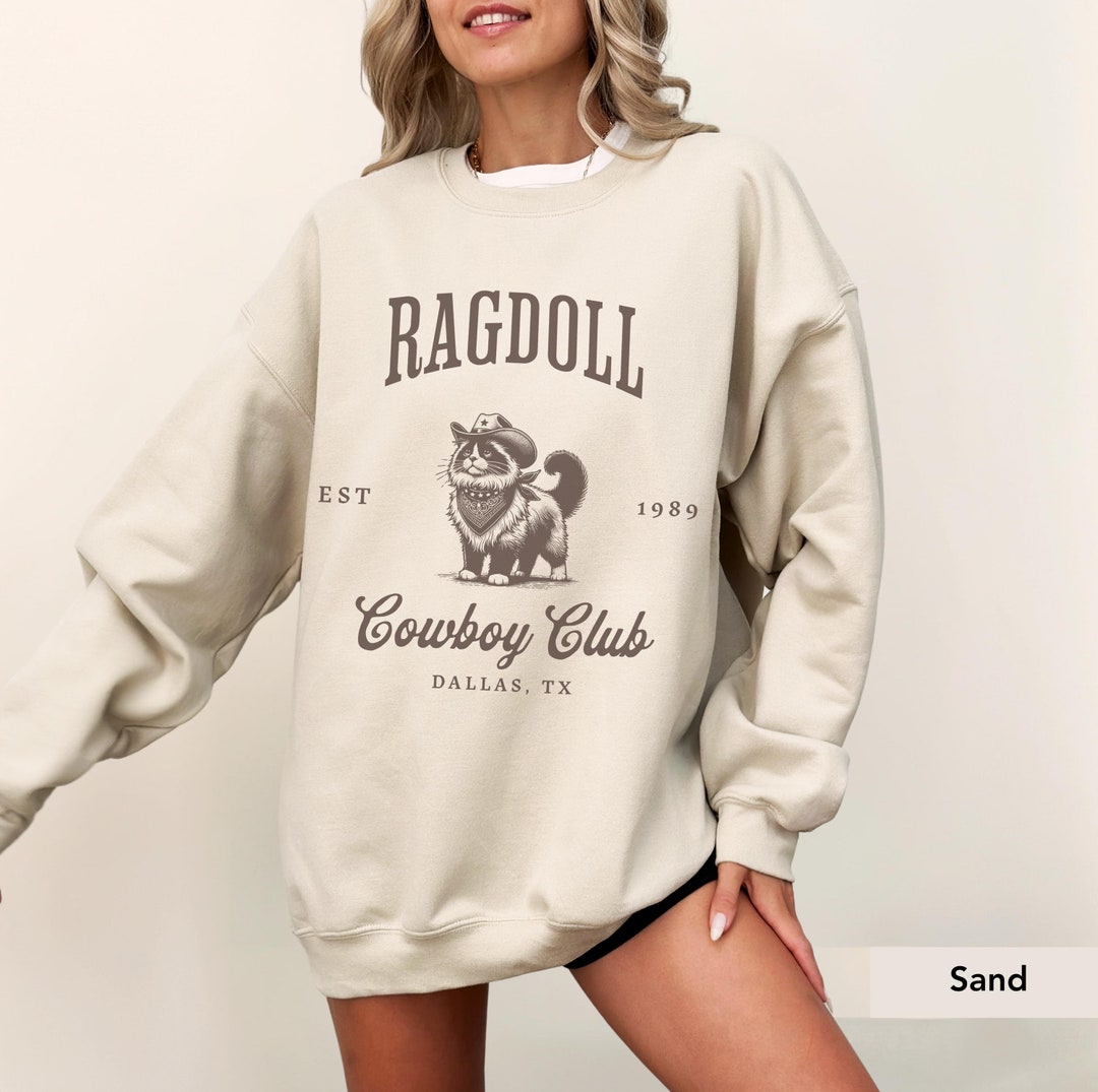 Ragdoll Cat Cowboy Club Sweatshirt, Ragdoll Sweatshirt, Ragdoll Cat Mom ...
