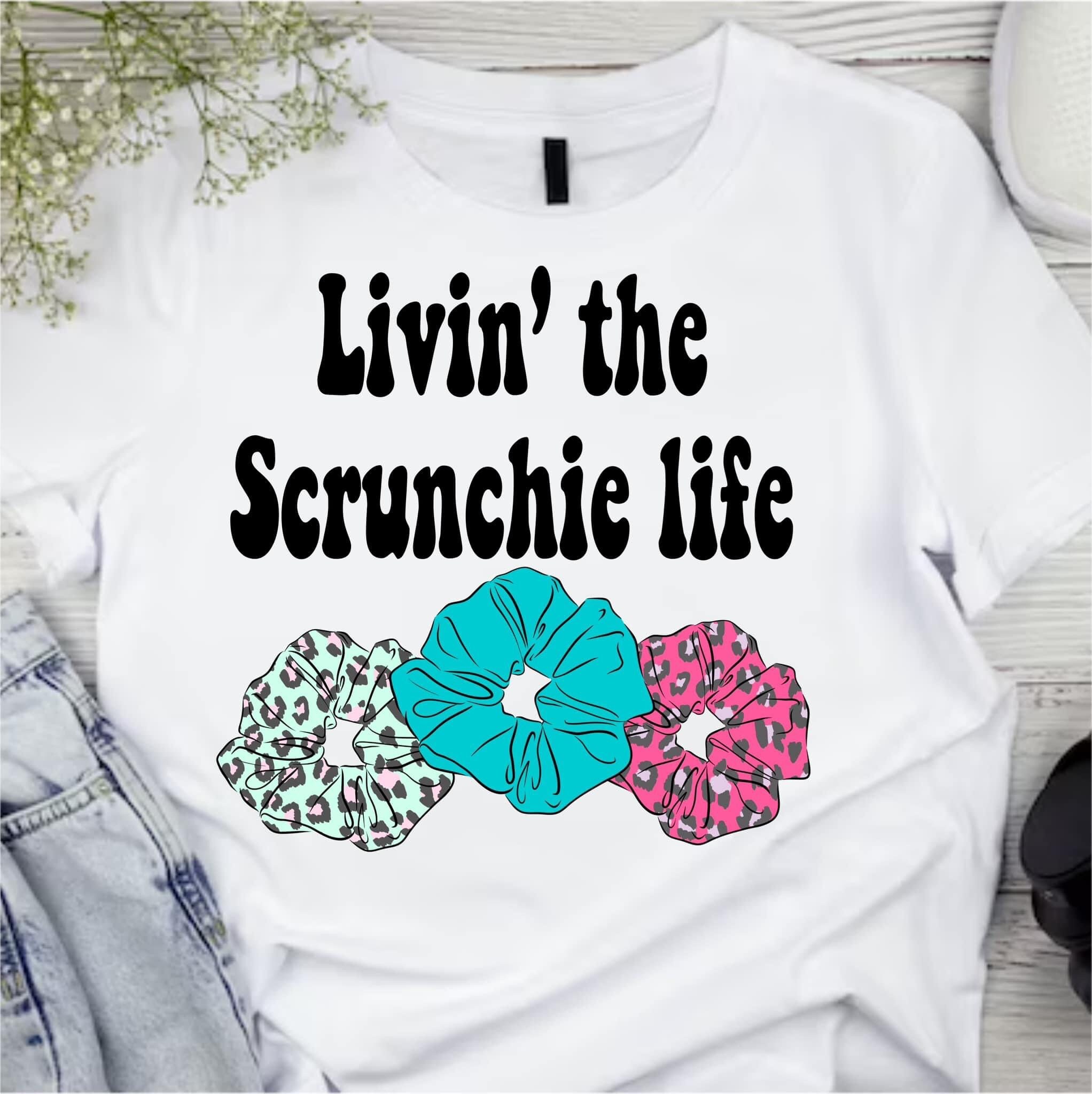Scrunchie Life Png - Etsy