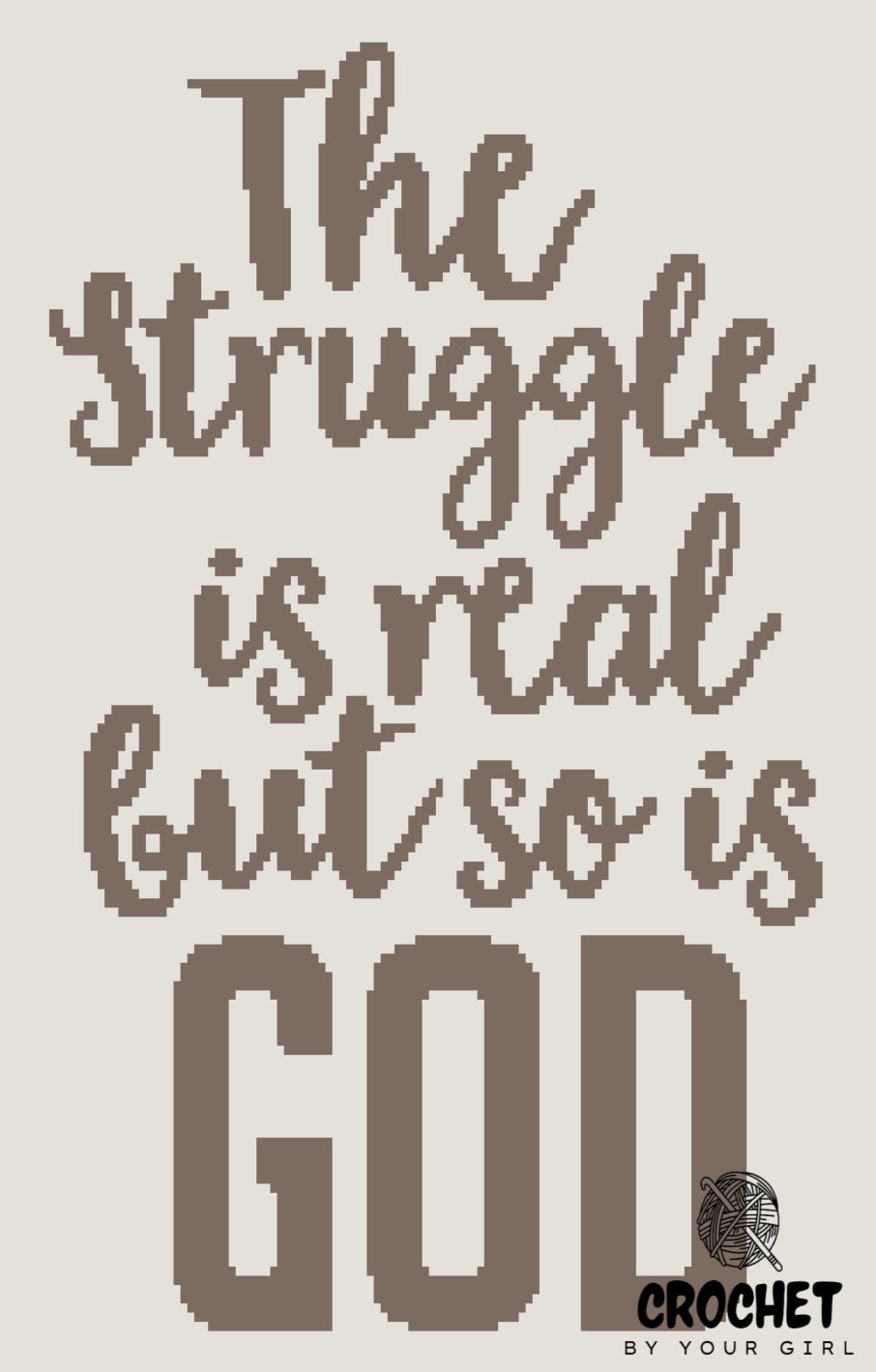 The Struggle is Real but so is God Graphgan | Christian Crochet Afghan ...