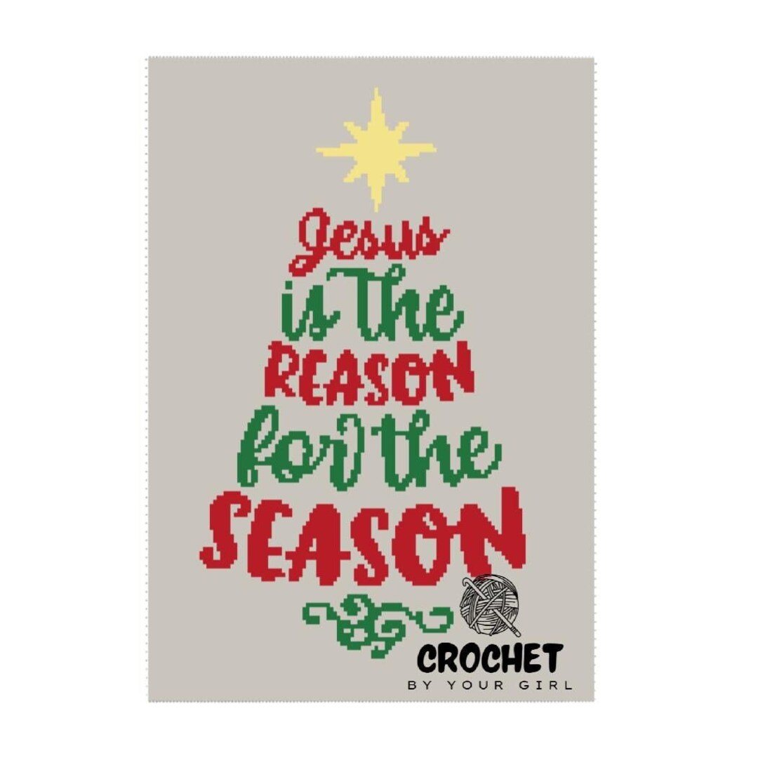 Jesus is the Reason for the Season Graphgan | Christian Crochet Afghan ...