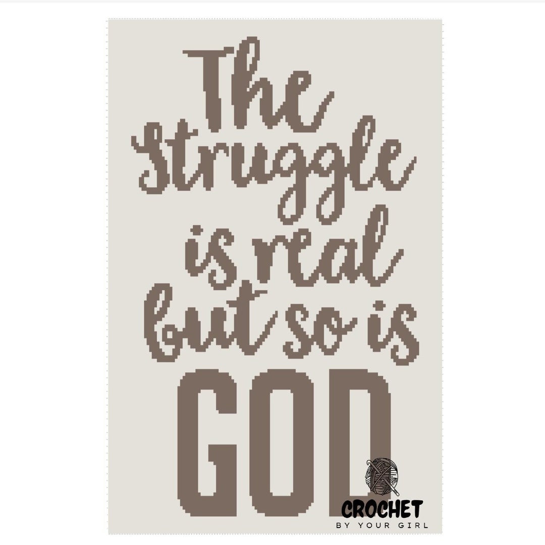 The Struggle is Real but so is God Graphgan | Christian Crochet Afghan ...