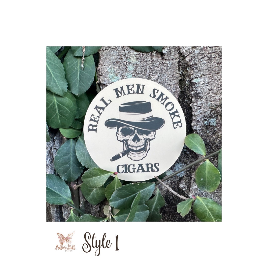 Real Men Smoke Cigars ~ Brown & Tan ~ Sticker ~ Water Resistant ...