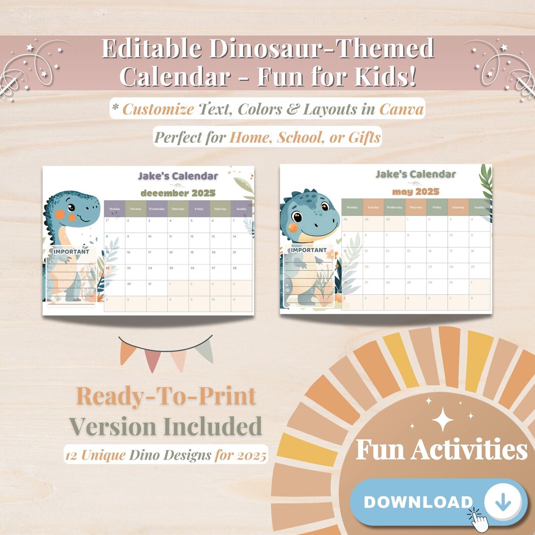 Editable 2025 Dinosaur-themed Kids Calendar Fun Monthly Planner for ...