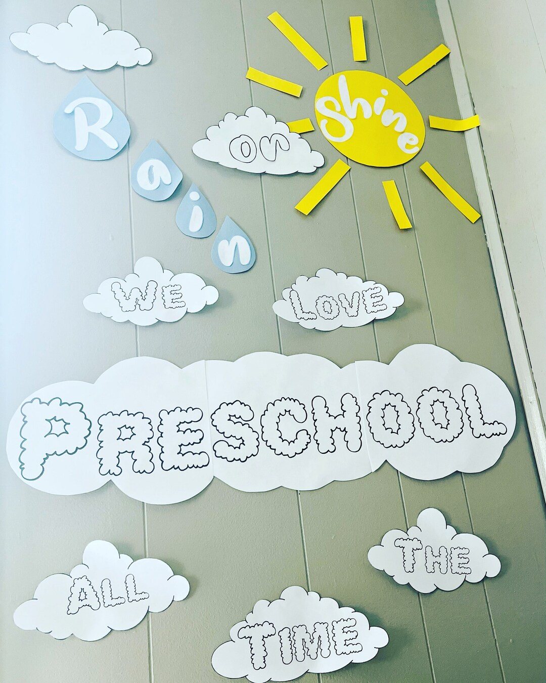Rain or Shine We Love PRESCHOOL All the Time! Classroom Display - Etsy