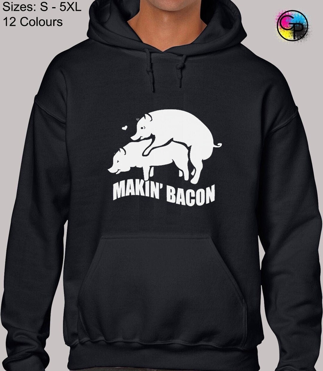 Makin Bacon Hoodie Hoody Unisex Funny Rude Food Printed Design Joke Comedy Adult Humour Pork Pig ...