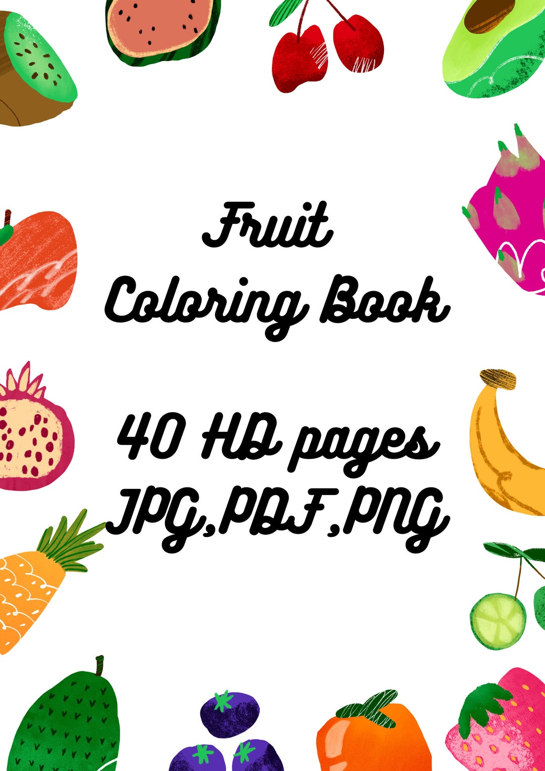 Fruit Coloring Pages, Digital, Printable Kids Coloring Pages, Variety ...