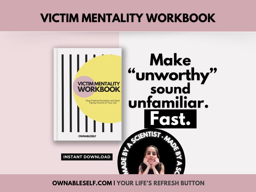 Victim Mindset Workbook, Heal From Trauma Worksheet, Stop Wasting Your ...