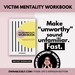 Victim Mindset Workbook, Heal From Trauma Worksheet, Stop Wasting Your ...