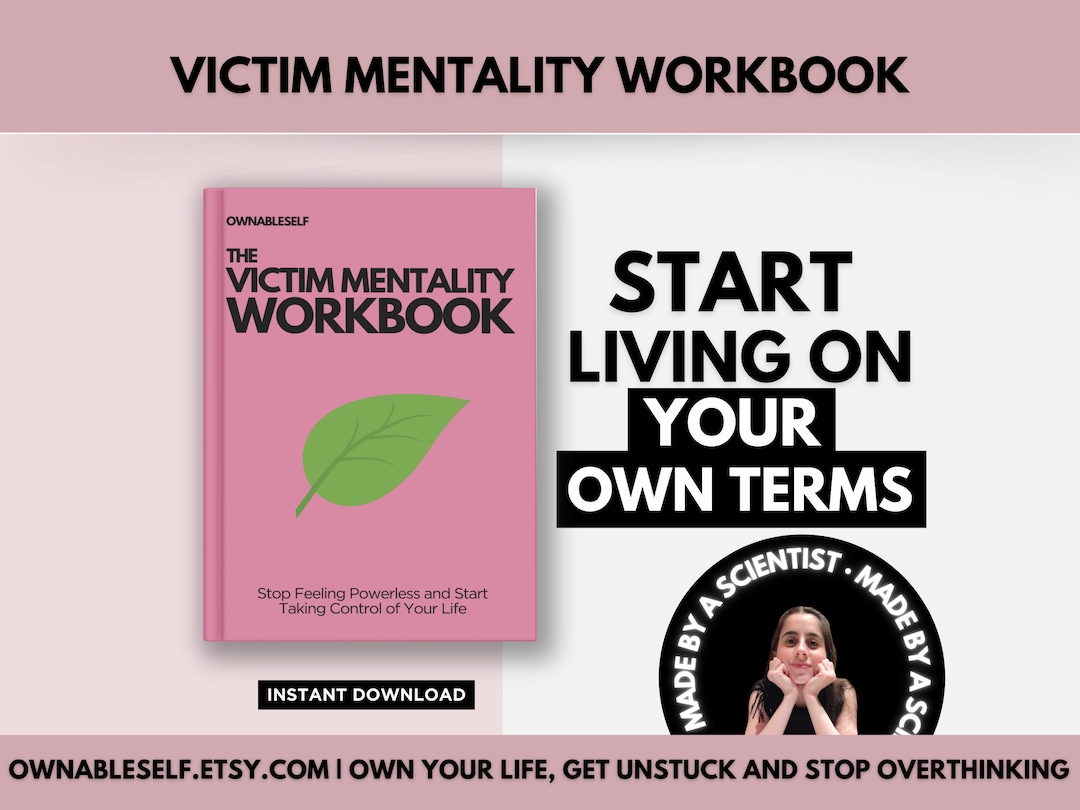Victim Mindset Workbook, Heal From Trauma Worksheet, Stop Wasting Your ...