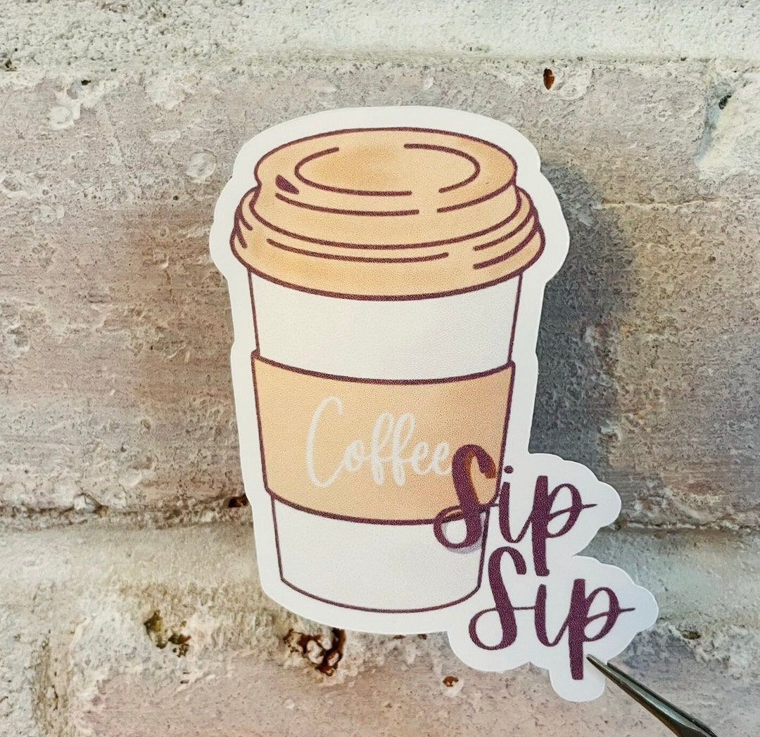 Coffee Sip Sip Sticker - Etsy