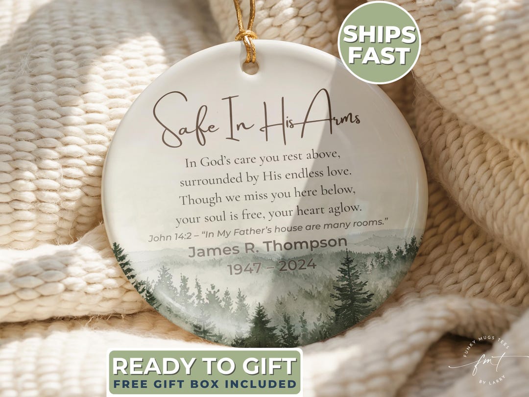 Christian Memorial Ornament for Loss of Father Grandpa Son – Safe in ...