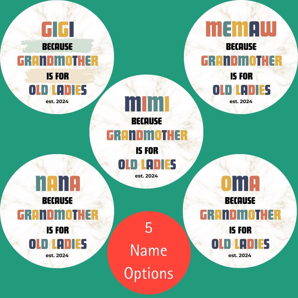 Grandmother is for Old Ladies Ornament - Custom Gigi, Memaw, Mimi, Nana ...