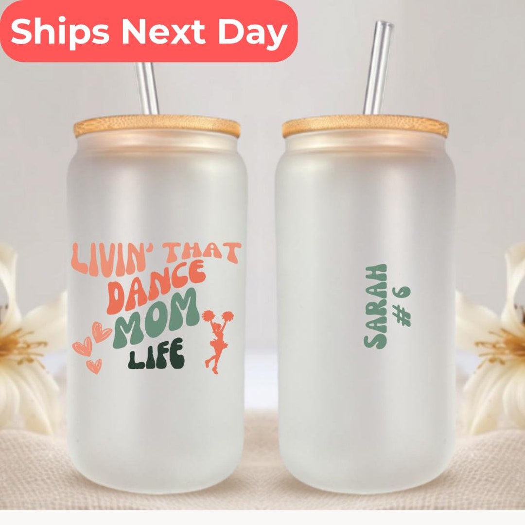 Dance Team Mom Life Personalized Frosted Glass Cup With Name and ...
