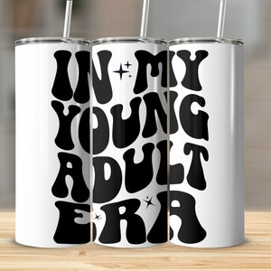 In My Young Adult Era | Svg, Png, Jpeg, Eps, Commercial Use | Clipart ...