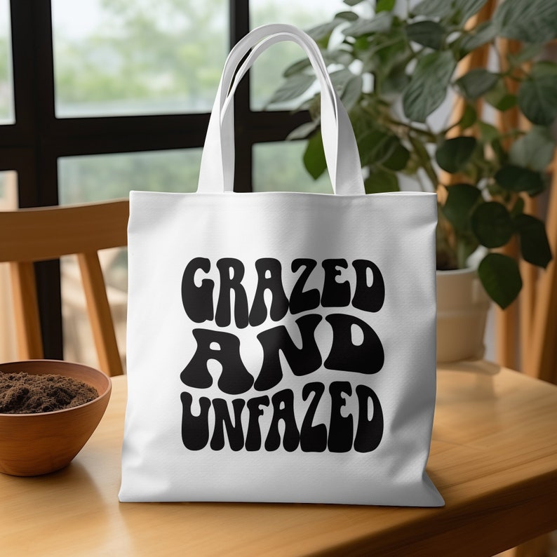 Grazed and Unfazed Svg, Png, Jpeg, Eps, Commercial Use Clipart Wall Art ...