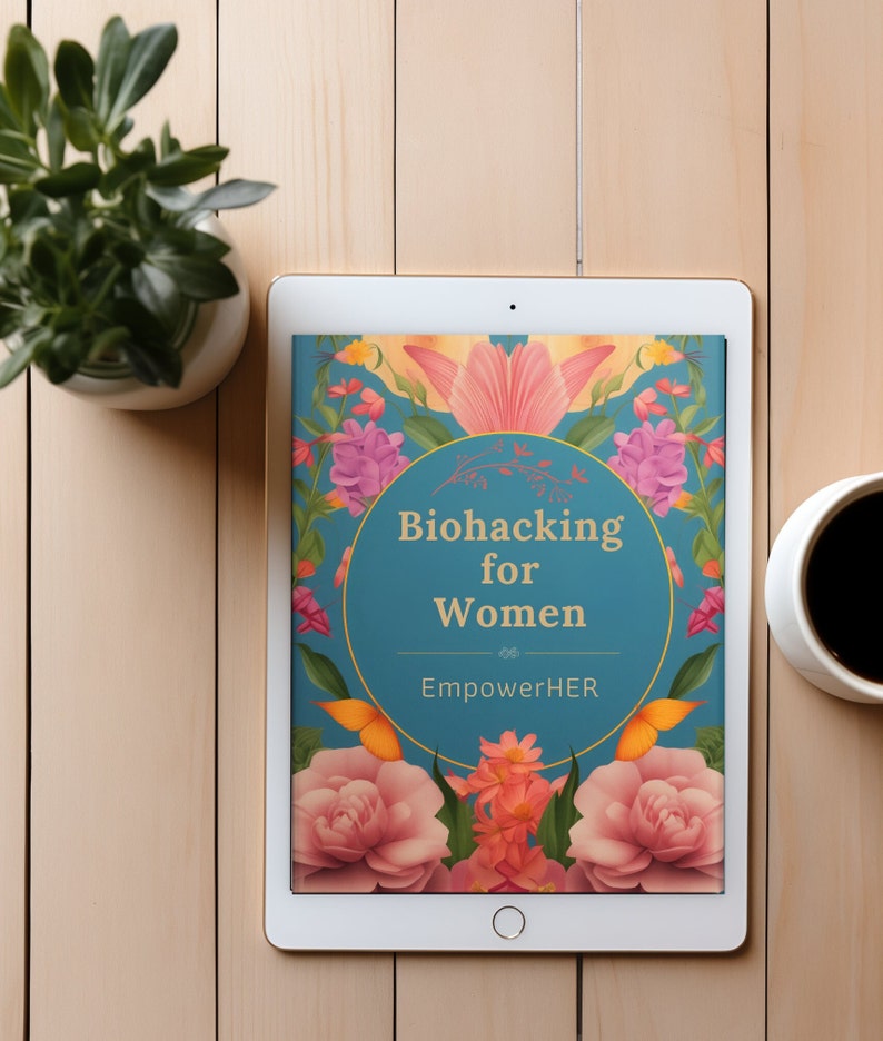 Women's Biohacking: Learn the Basics of Biohacking Techniques for Women ...