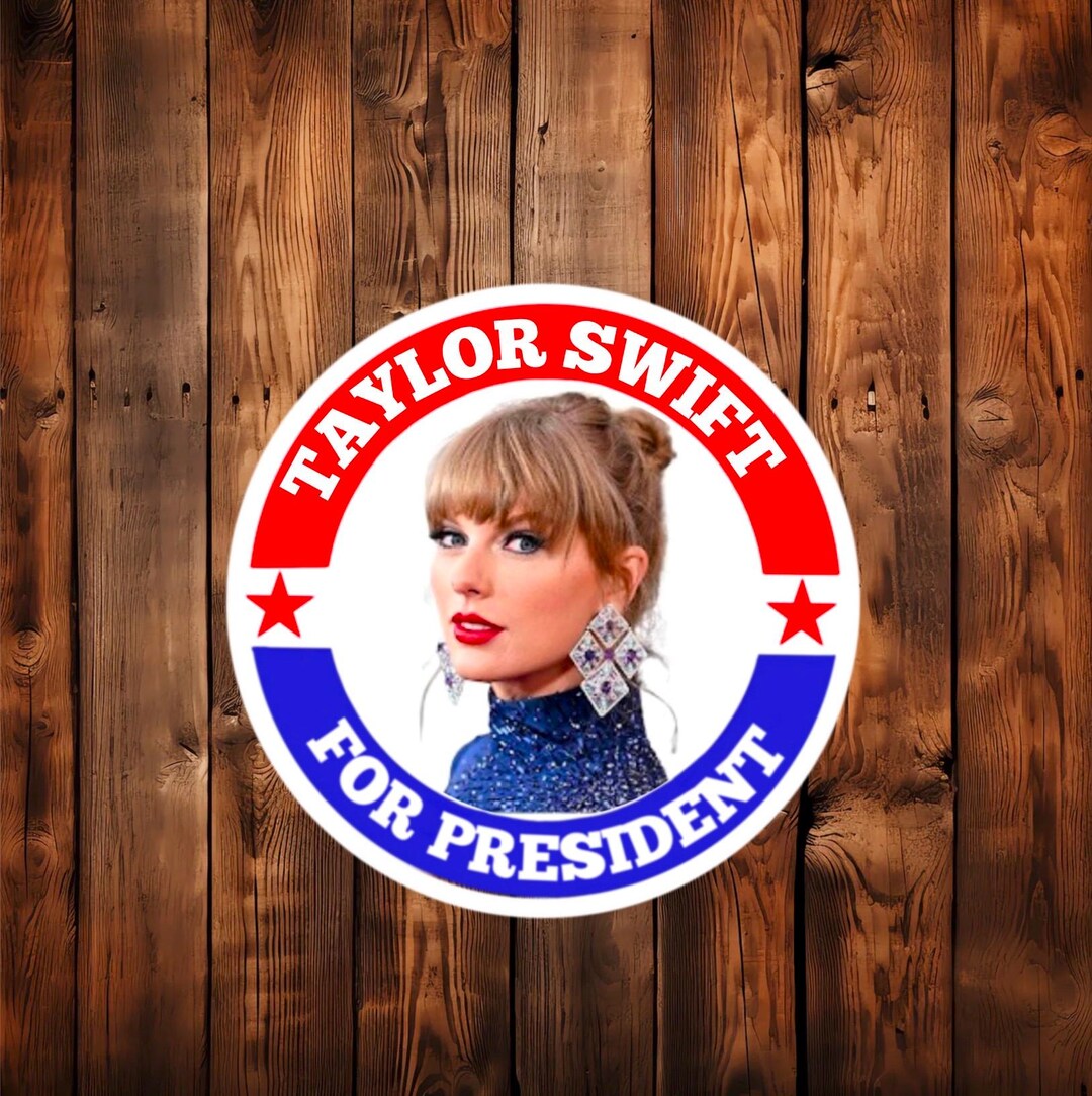 Taylor for President - Etsy