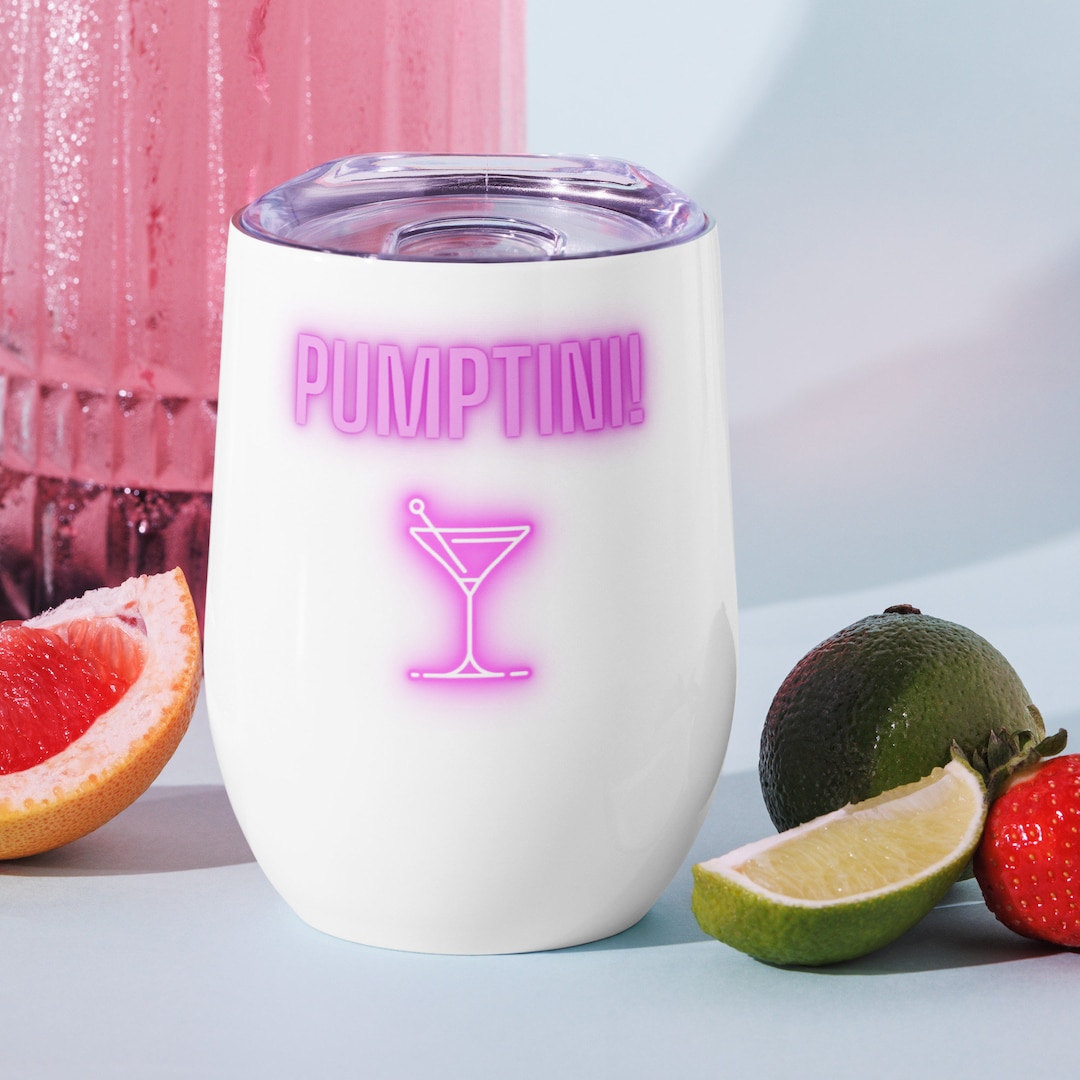 Pumptini Wine Tumbler - Etsy