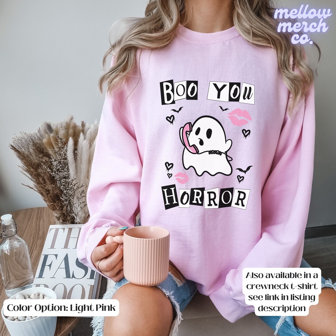Boo You Horror Ghost Sweatshirt: Mean Girls Halloween Crewneck - Etsy