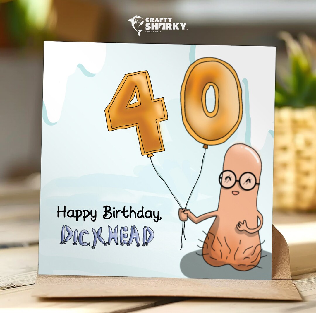 Rude 40th Birthday Card for Men, Bold Rude Birthday Card for His 40th ...