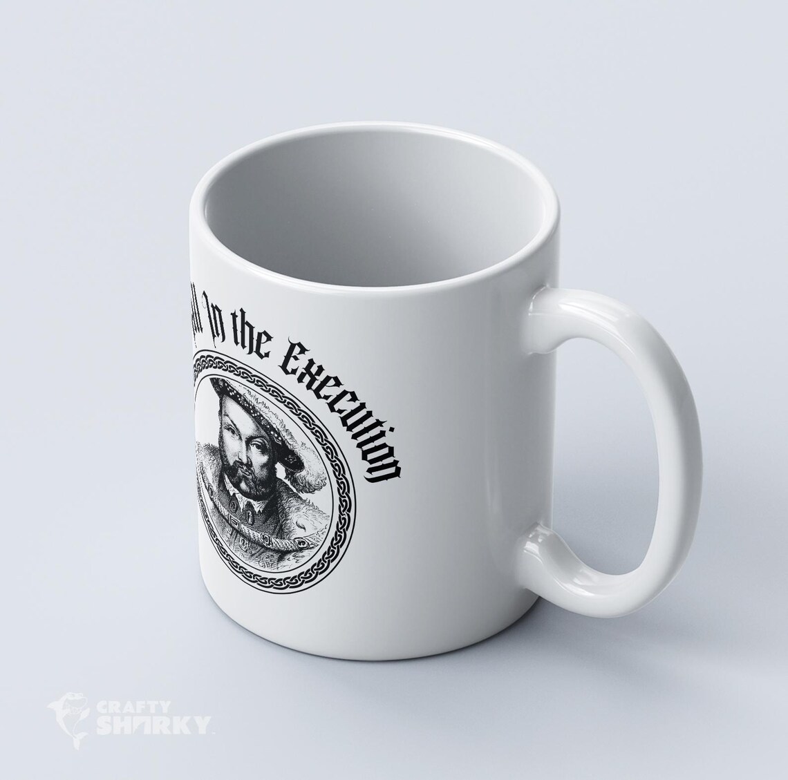 King Henry VIII Mug, It's All in the Execution, Funny Tudor Gift Mug ...