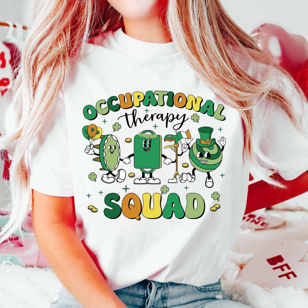 Occupational Therapy Squad Patrick's Day Shirt, OT Saint Patricks Day ...