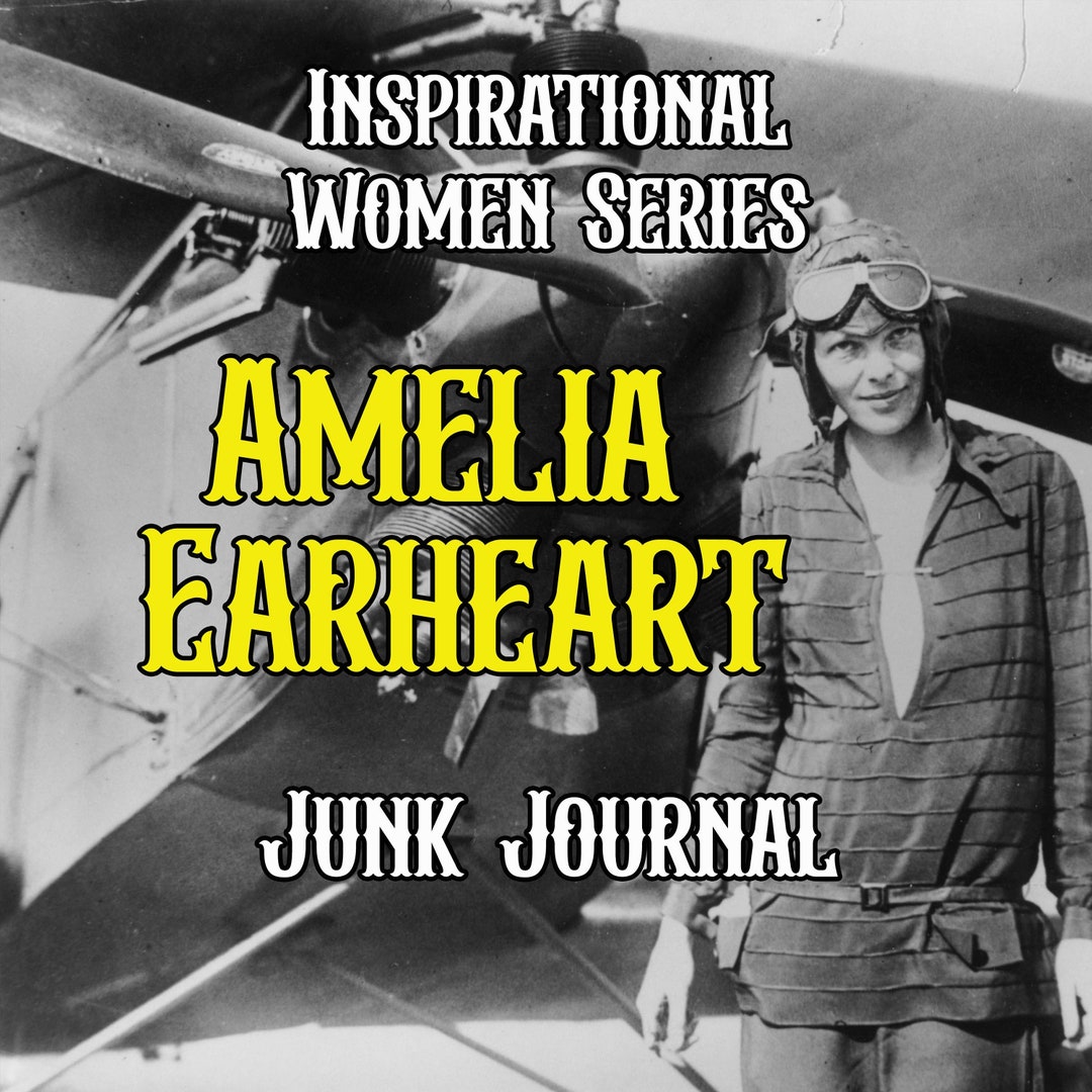 Inspirational Women Amelia Earhart Vintage Junk Journal Printable Pages ...