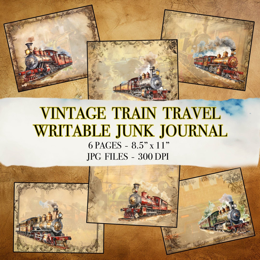 Vintage Train Travel Junk Journal Printable Pages Scrapbooking ...